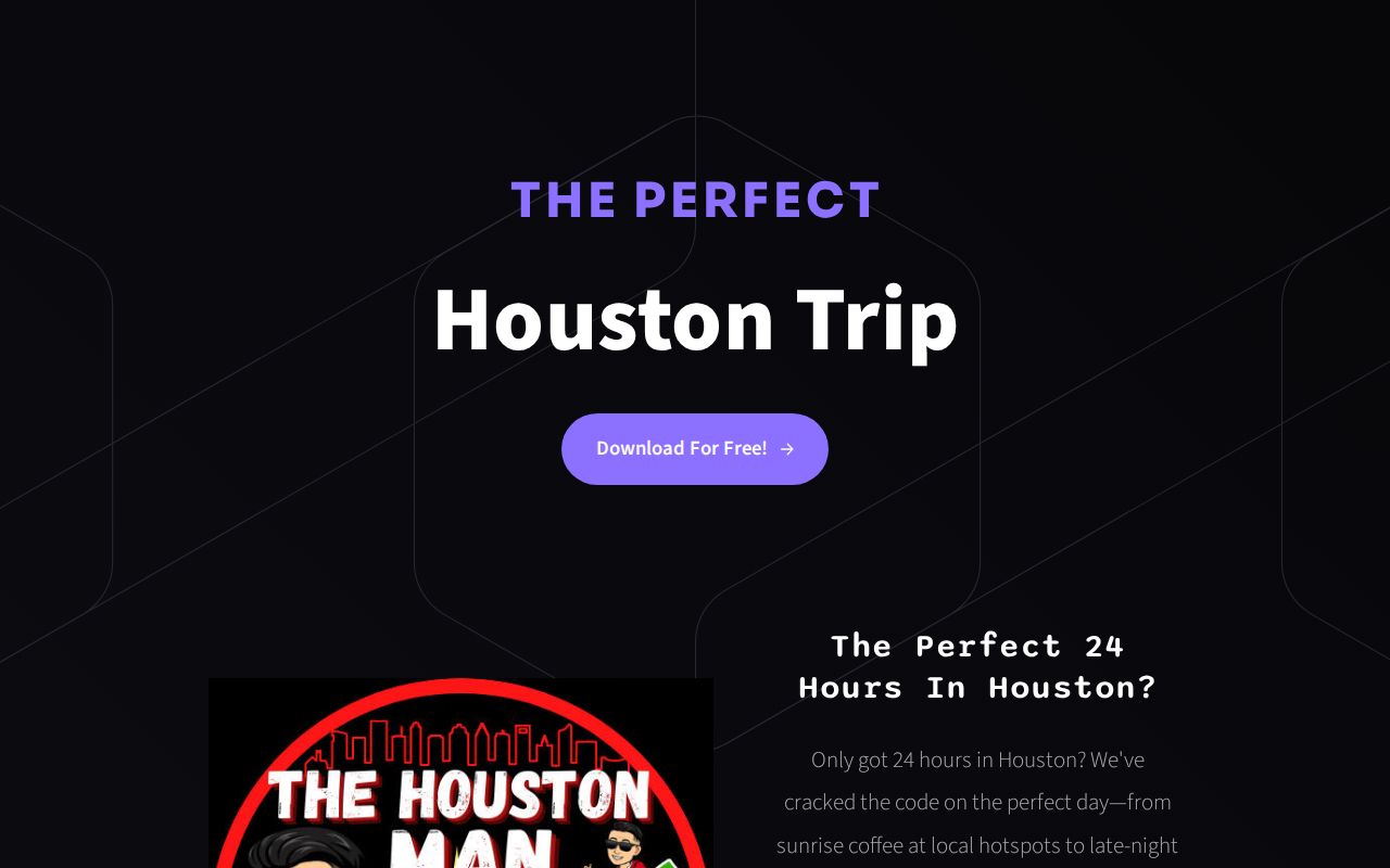 The Perfect Houston Trip